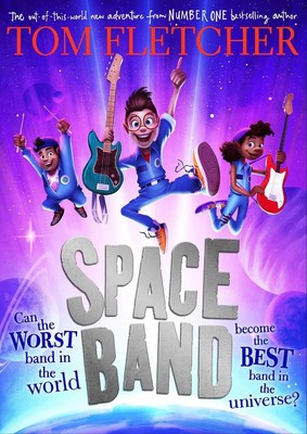 Space Band: The out-of-this-world new adventure from the number-one ...