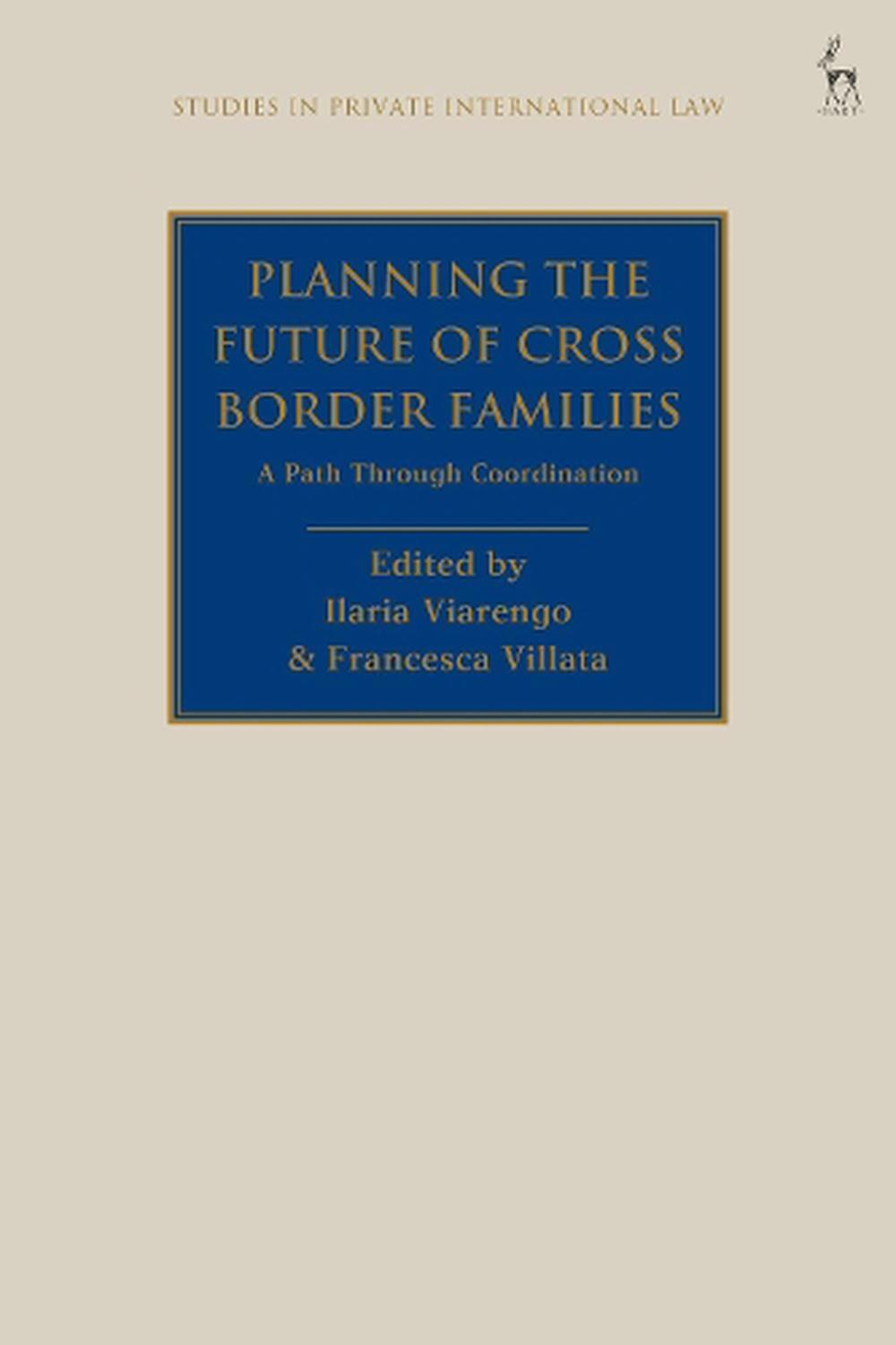 Planning the Future of Cross Border Families: A Path Through ...