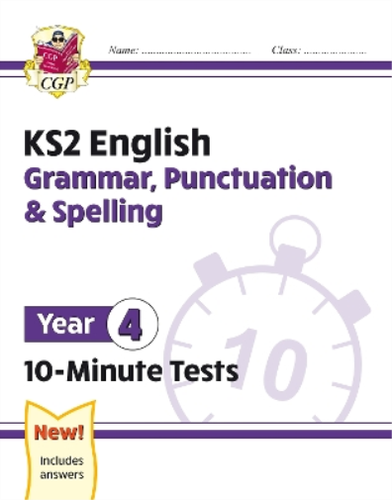 CGP Books KS2 Year 4 English 10-Minute Tests: Grammar, Punctuation ...