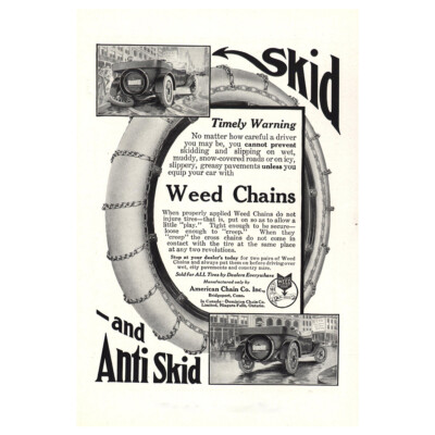 1916 American Chain Weed Chains: Skid Timely Warning Vintage Print Ad ...