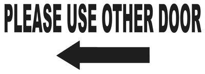 PLEASE USE OTHER DOOR LEFT ARROW VINYL STICKER ENTRANCE EXIT DOOR ...