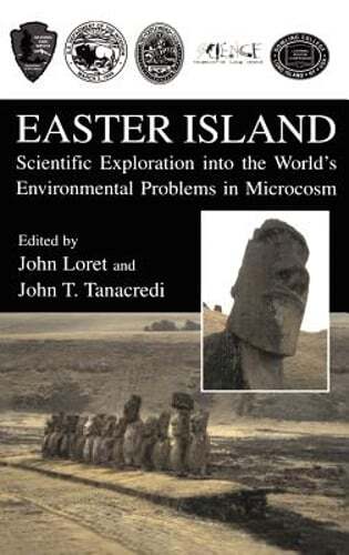 Easter Island: Scientific Exploration Into the World's Environmental ...