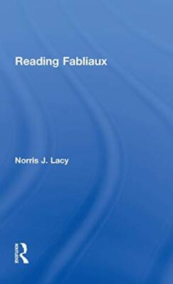 Reading Fabliaux (Garland Library of Medieval Literature), Lacy ...