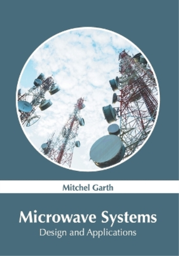 Microwave Systems: Design and Applications (Relié) | eBay