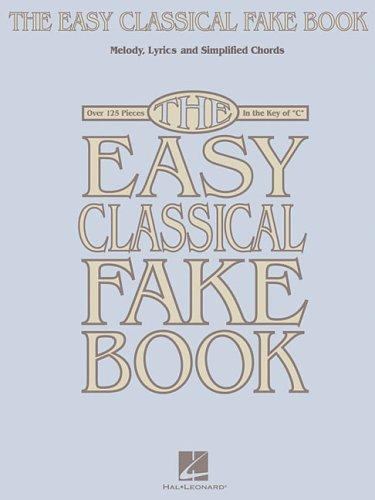 The Easy Classical Fake Book Melody, Lyrics, and Simplified Chords Over ...