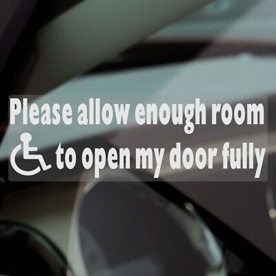 1 x Please Allow Enough Room to Open My DOOR Fully Disabled Stickers ...
