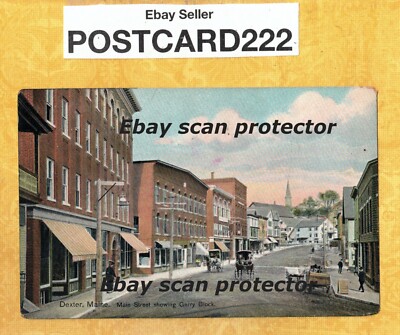 ME Dexter 1908 antique postcard MAIN ST BUILDINGS & GERRY BLOCK MAINE ...
