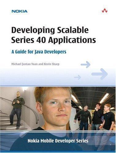 Nokia Mobile Developer Ser.: Developing Scalable Series 40 Applications : A Guide for Java ...