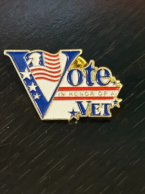 Vintage Collectible Vote in Honor of a Vet Metal Pinback Lapel Pin Hat ...