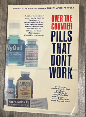 Over the Counter Pills that Don't Work Softcover 1st Pantheon Edition ...