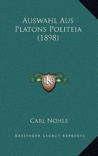 Auswahl Aus Platons Politeia by Carl Nohle (2010, Trade Paperback) for ...
