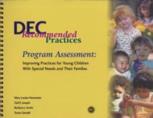 DEC Recommended Practices: Program Assessment : Improving Practices for ...