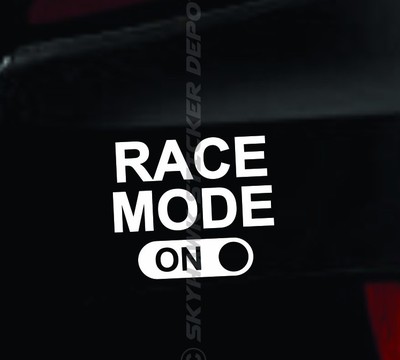 Race Mode ON Funny Bumper Sticker Vinyl Decal JDM Race Car | eBay
