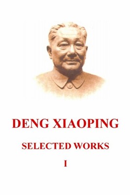 Selected Works of Deng Xiaoping - Volume 1 | eBay