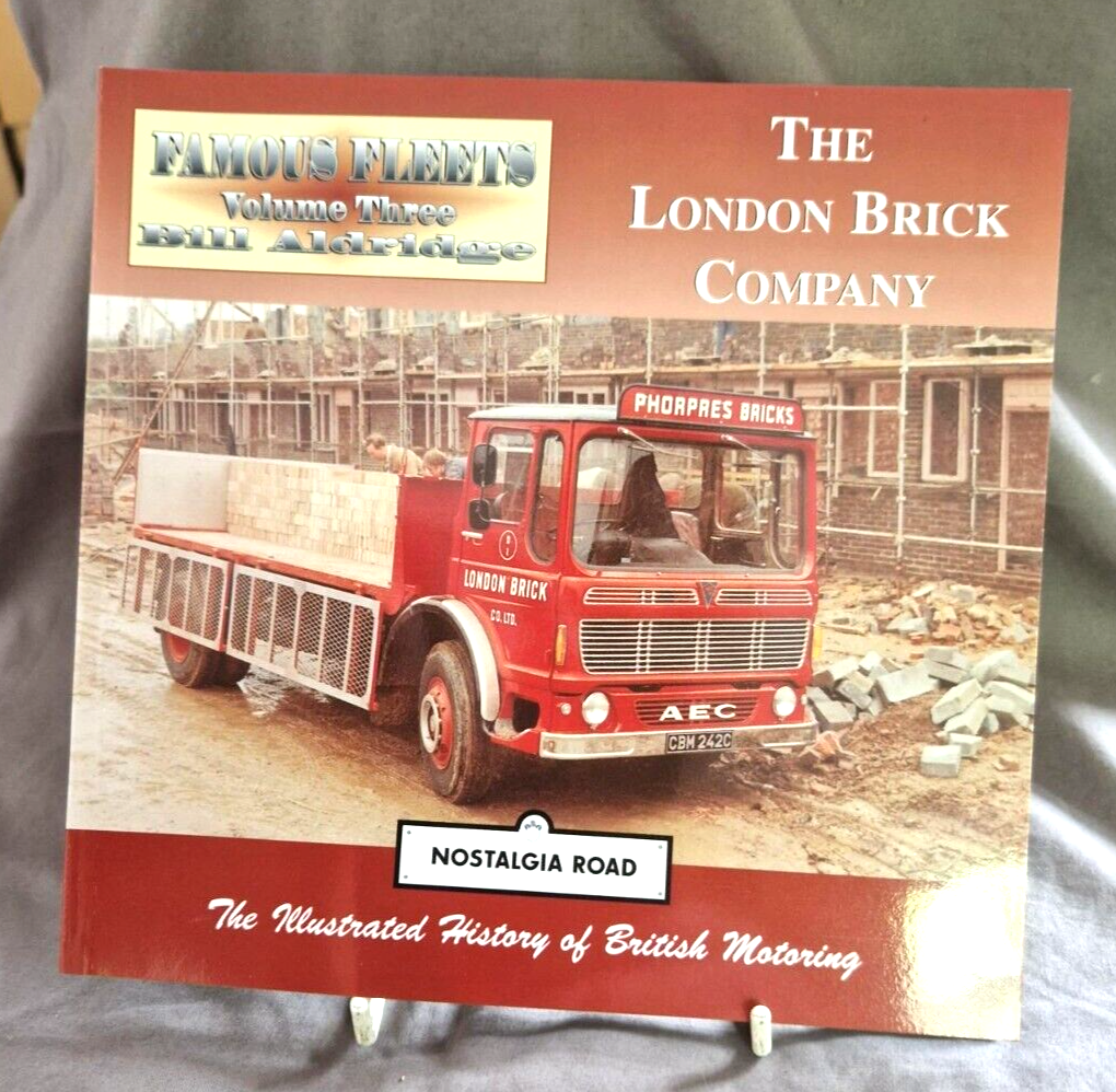 The London Brick Company: (Famous Fleets) Book Aldridge, Bill Trucks ...