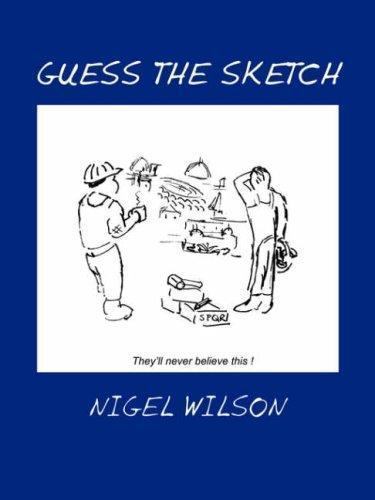 Guess the Sketch by Nigel Wilson (2007, Perfect) for sale online | eBay UK