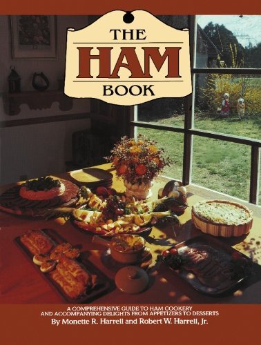 THE HAM BOOK By Monette R. Harrell & Harrell Robert W. Jr. **BRAND NEW ...