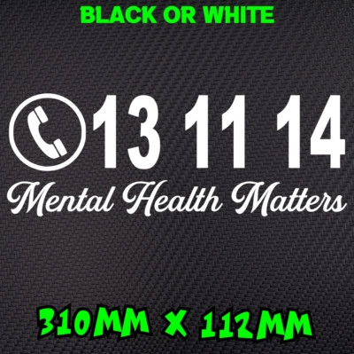 Mental Health Matters Sticker Large Car Decal Lifeline Phone Number ...