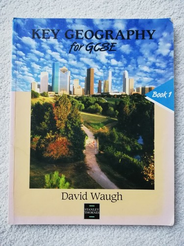 Key GEOGRAPHY for GCSE Book 1 - Textbook Student guide - David Waugh ...