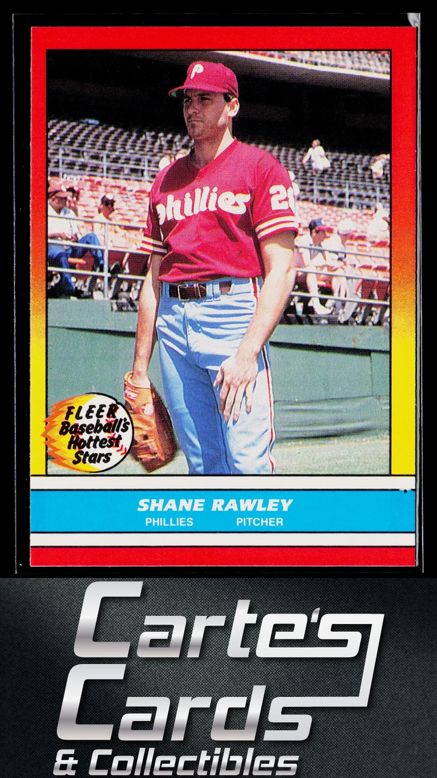 Shane Rawley 1988 Fleer Revco Baseball's Hottest Stars #32 Philadelphia ...