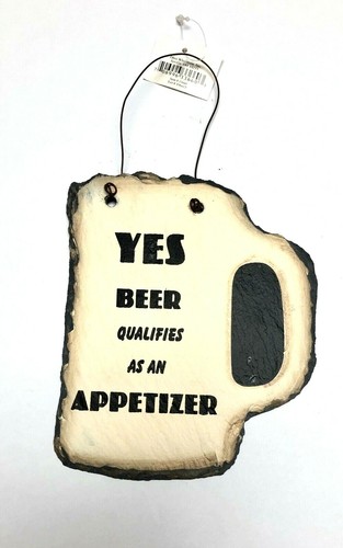 Bar Sign Funny Drinking Sign, Yes Beer Qualifies As An Appetizer, Beer ...