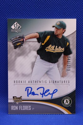 2006 SP Authentic Ron Flores #243 Rookie Auto RC /399 Oakland Athletics ...