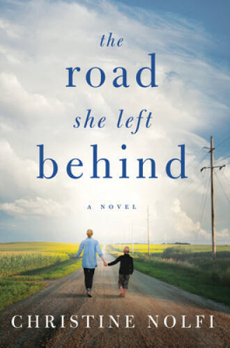 The Road She Left Behind - Paperback By Nolfi, Christine - GOOD ...