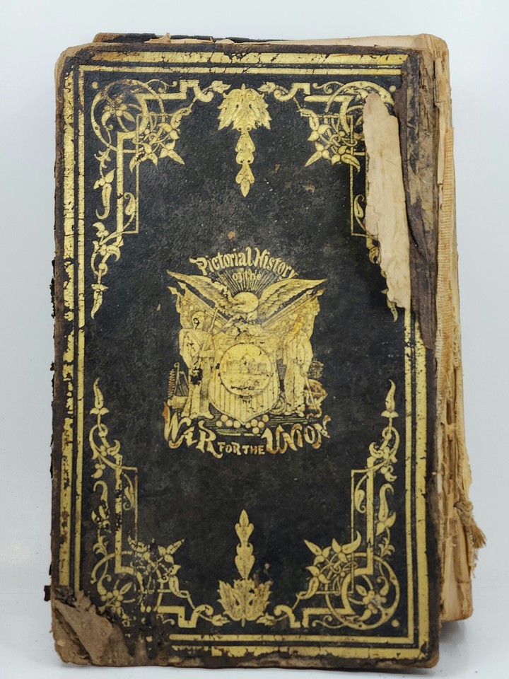 RARE ANTIQUE BOOK: PICTORIAL HISTORY OF THE WAR OF THE UNION 1866 Ann S ...