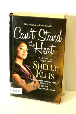 CANT STAND THE HEAT Shelly Ellis Gibbons Gold Digger LARGE PRINT Edtn ...