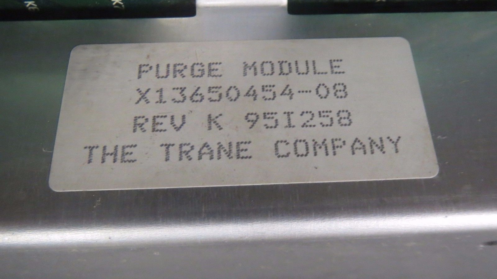 TRANE PURGE 3UI MODULE MODEL/REVISION: X13650454-08 REV K **WARRANTY ...