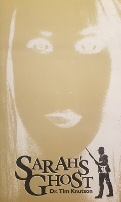 Tim Knutson hard cover book novel Sarah's Ghost fiction first edition ...