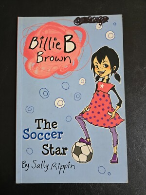 Billie B Brown - The Soccer Star by Sally Rippin - Paperback | eBay ...