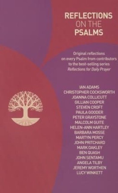 Reflections on the Psalms by Helen-Ann Hartley, Malcolm Guite, Paula ...