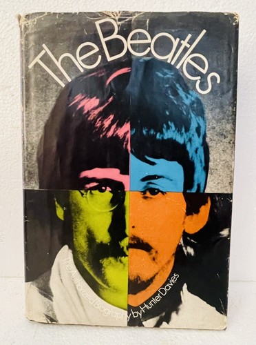 HUNTER DAVIES Beatles the Authorized Biography First Edition dust ...