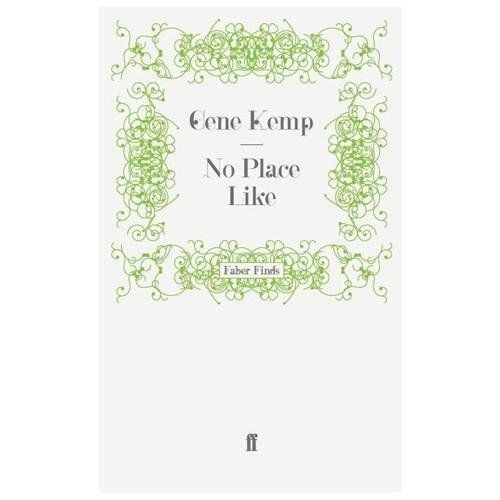 No Place Like by Gene Kemp (2009, Uk-Trade Paper) for sale online | eBay