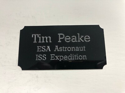 Tim Peake ESA ISS - 95x50mm Engraved Plaque / Plate for Signed Space ...