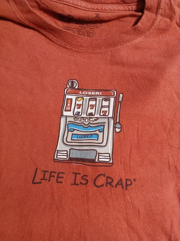 LIFE is CRAP Tee Shirt Size XL Crappy Red 777 Casino | eBay