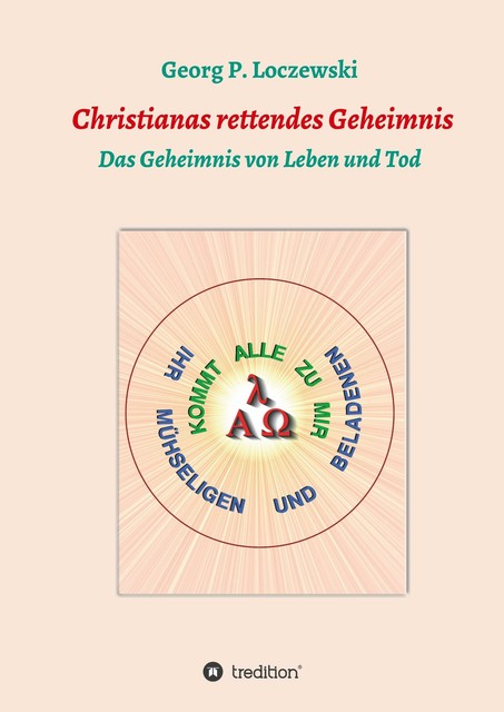 Christianas rettendes Geheimnis von Georg P. Loczewski (2019, Gebundene ...