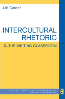 Ulla Connor Intercultural Rhetoric in the Writing Classroom (Poche) | eBay