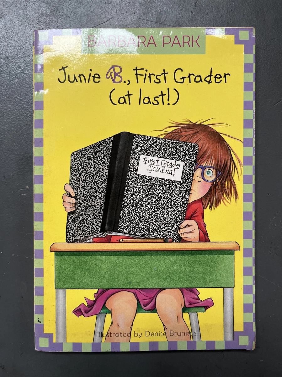Junie B Jones First Grader At Last