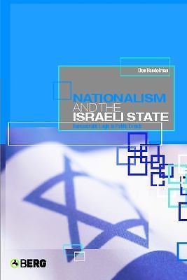 Nationalism and the Israeli State : Bureaucratic Logic in Public Events ...