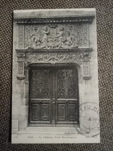 CPA PAU LE CHÂTEAU PORTE RENAISSANCE | eBay