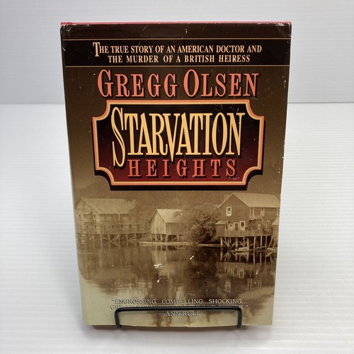 True Crime Starvation Heights Gregg Olsen 1997 British Heiress Murdered ...