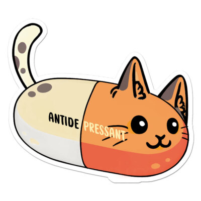 Cat Antidepressant, Vinyl Decal Sticker, Indoor Outdoor, 3 Sizes ...