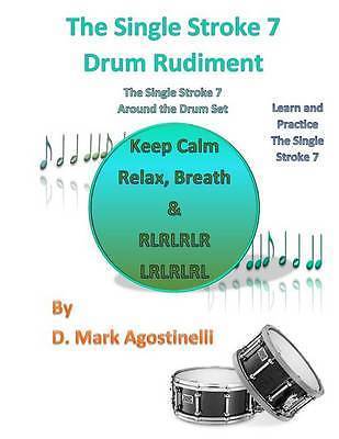 Single Stroke 7 Drum Rudiment : The Single Stroke 7 Around the Drum Set ...