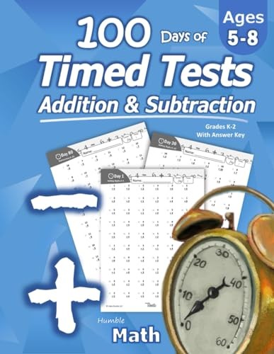 Humble Math - 100 Days of Timed Tests: Addition and Subtraction: Grades ...