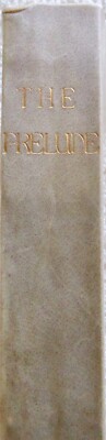 The Prelude by William Wordsworth Doves Press 1915. Ltd. edition 155 ...