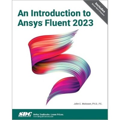 An Introduction to Ansys Fluent 2023 9781630576486| eBay