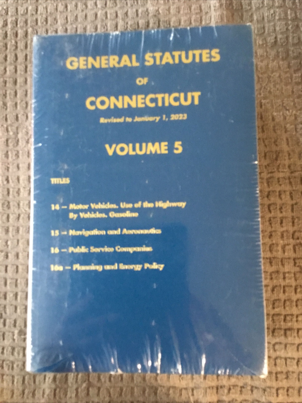 General Statutes Of Connecticut Revised Jan 2023 Vol 5 / Volume 7 E2C ...
