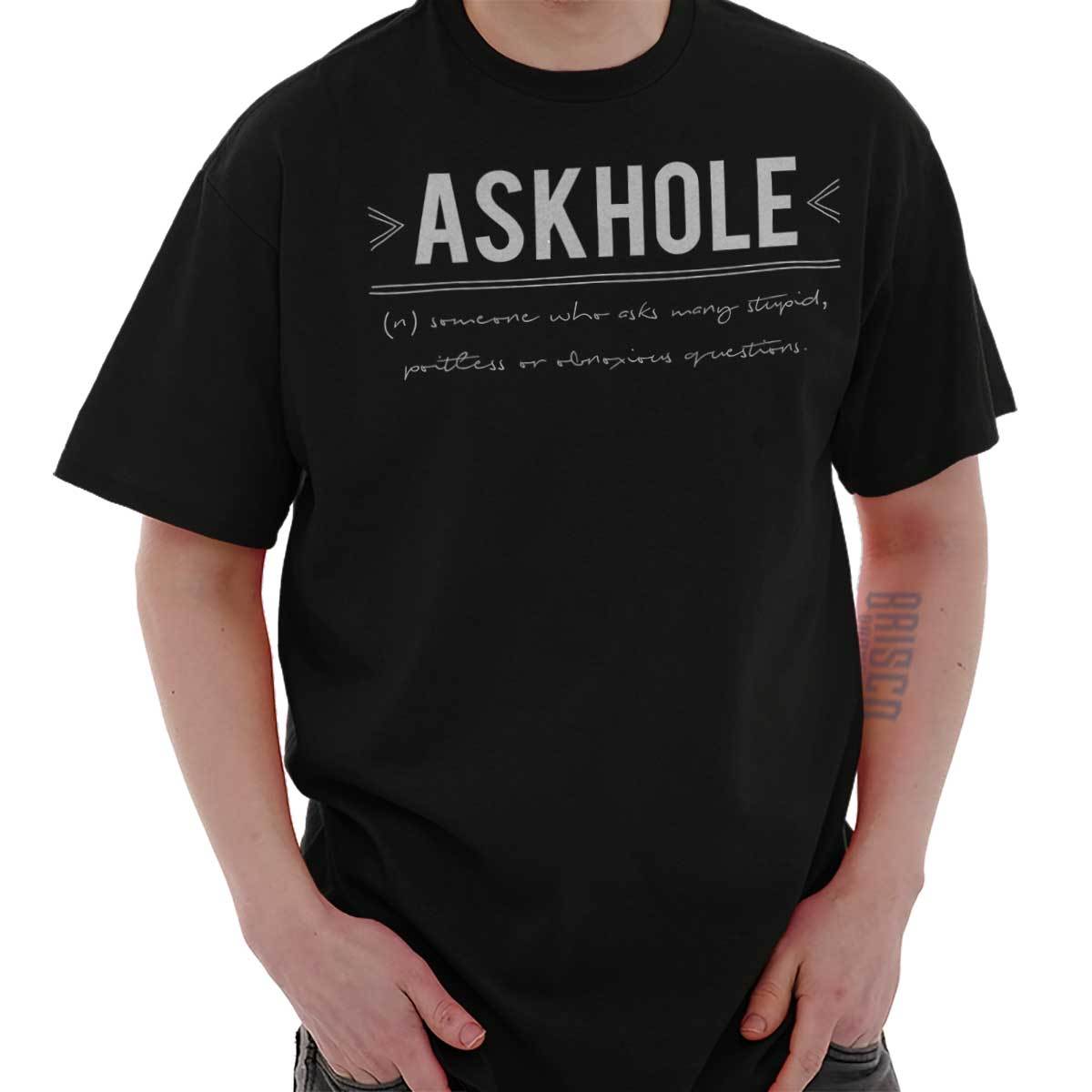Askhole Definition Funny Rude Sarcastic Gift Crewneck T Shirt Tee Men ...